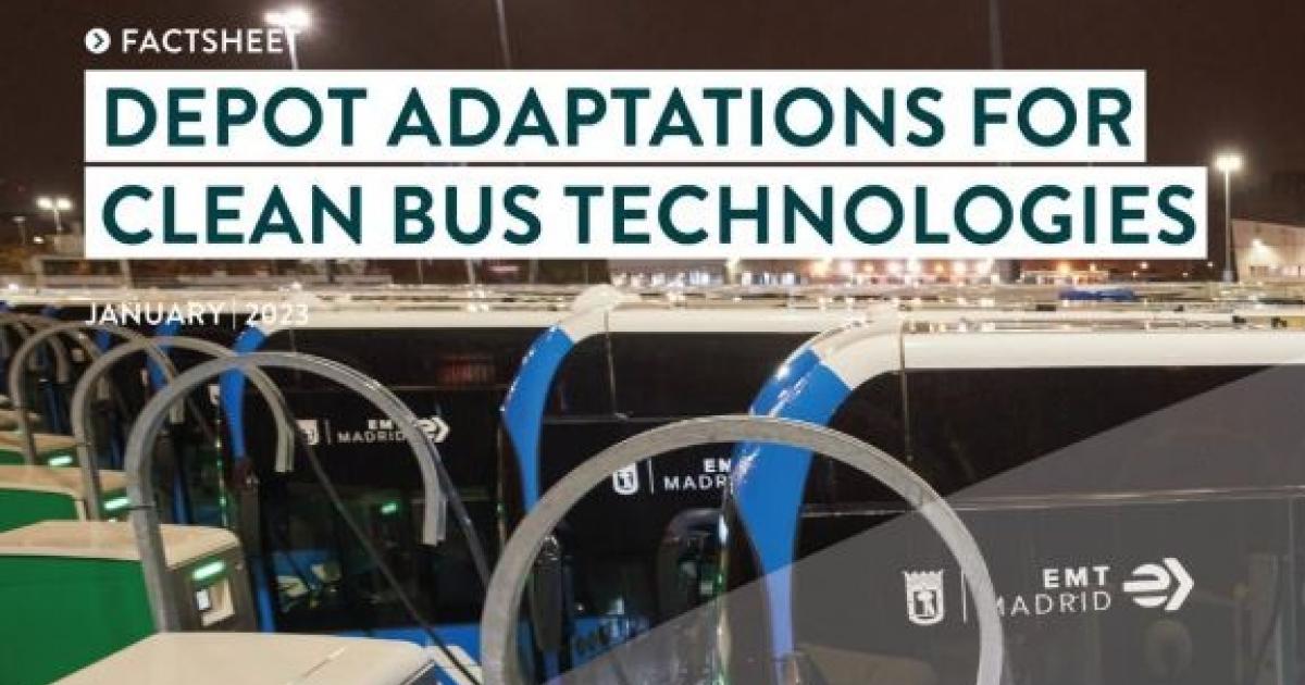 UITP publishes report "Depot adaptions for clean bus technologies ...